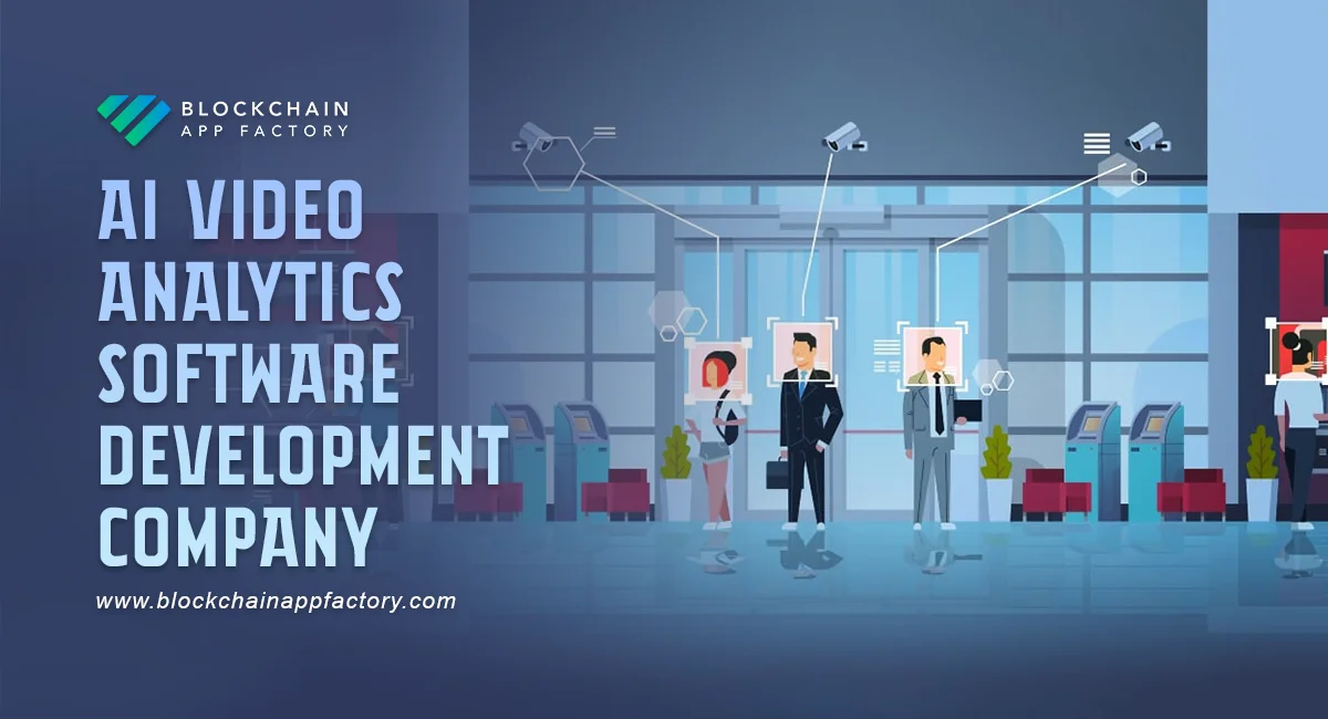 AI Video Analytics Software Development Company