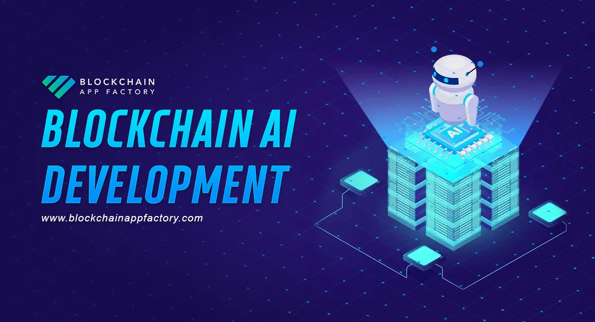 Blockchain AI Development | Build Blockchain-based AI Solution